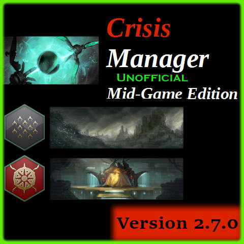 Crisis Manager - Mid-Game Edition [Unofficial] - Paradox Mods