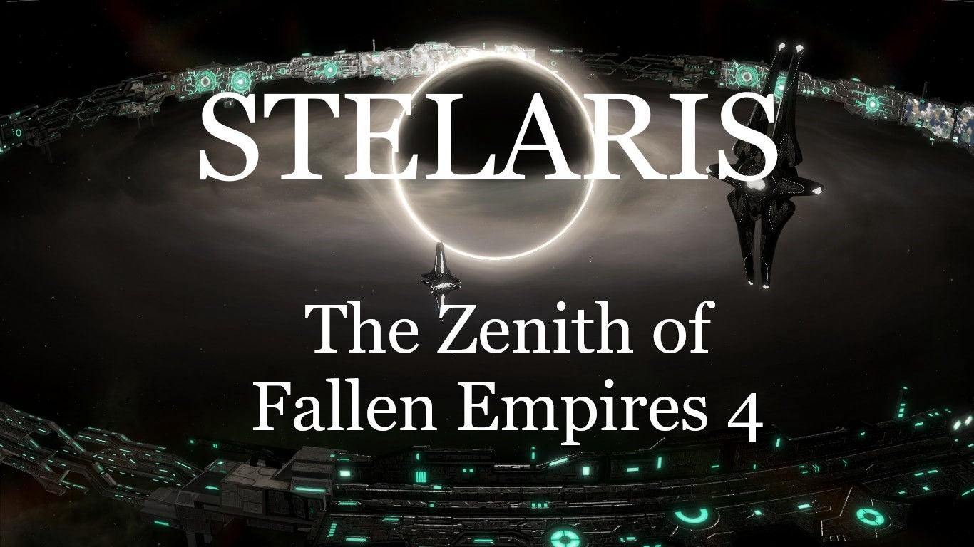 The Zenith of Fallen Empires 4 (3.11) - Paradox Mods