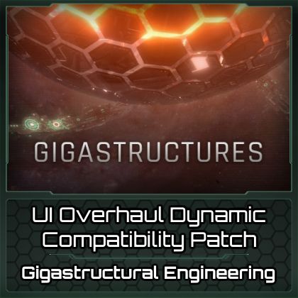 UI Overhaul Dynamic + Gigastructural Engineering - Paradox Mods
