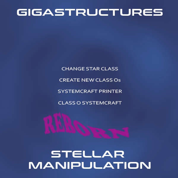 Gigas Stellar Manipulation: REBORN - Paradox Mods