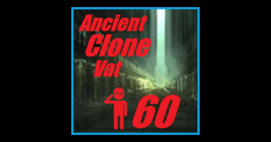 Ancient Clone Vat 60 - Paradox Mods