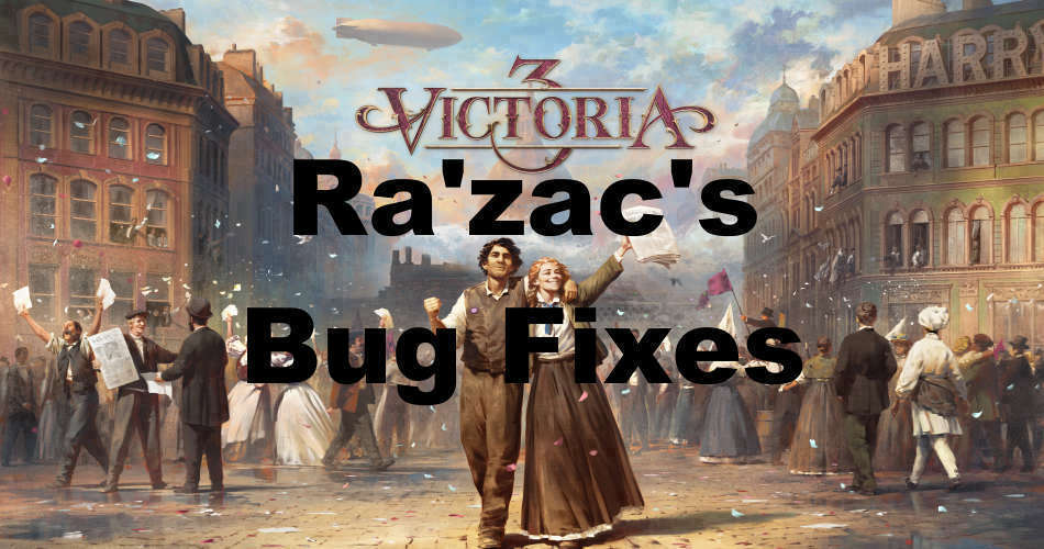 Ra'zac's Bug Fixes - Paradox Mods