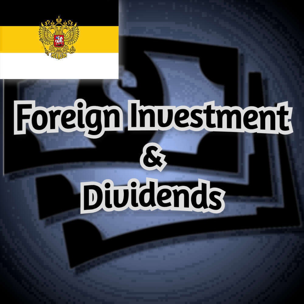 Foreign Investment and Dividend | RU - Paradox Mods