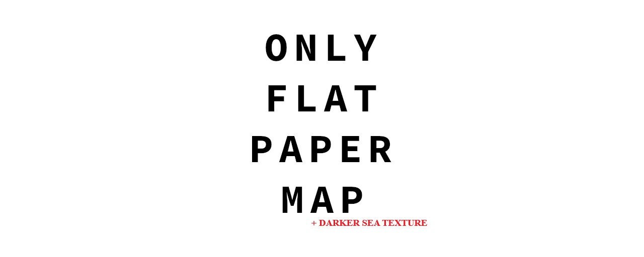 Only Flat Paper Map + Low Res Dark Sea - Paradox Mods