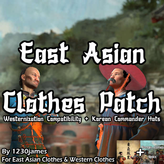 East Asian Clothes Patch - Paradox Mods